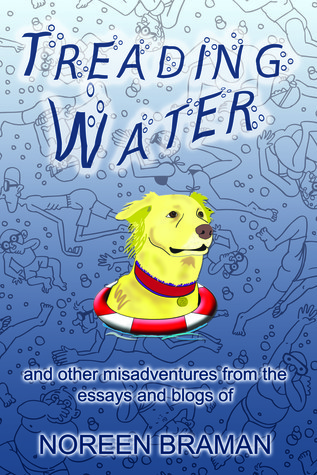 Treading Water - The Pandemic Edition by Noreen Braman | Goodreads