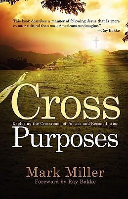 Cross Purposes by Mark Miller | Goodreads
