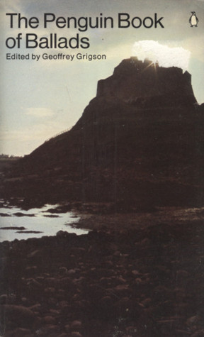 The Penguin Book of Ballads (Penguin Poets) by Geoffrey Grigson | Goodreads