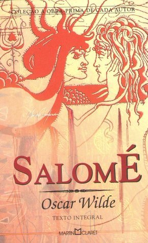 Salome by Oscar Wilde | Goodreads