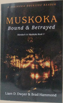Muskoka Bound & Betrayed (Murdoch in Muskoka #5) by Liam D. Dwyer ...