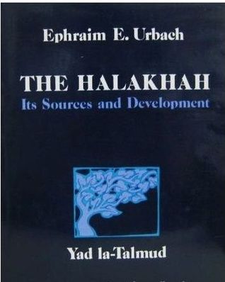 The Halakhah by Ephraim Urbach | Goodreads