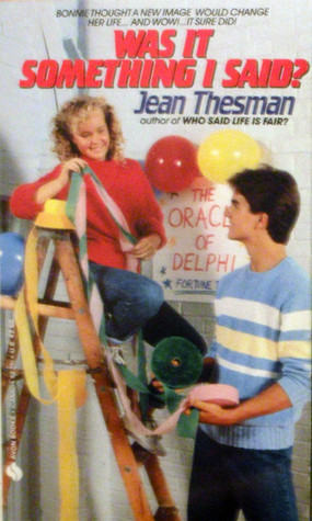 Was It Something I Said by Jean Thesman | Goodreads
