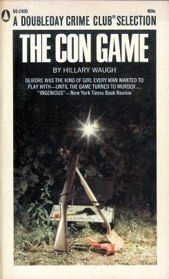The Con Game by Hillary Waugh | Goodreads
