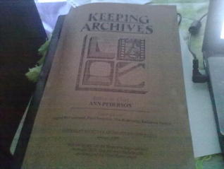 Keeping Archives from ASA by Ann Pederson cs. | Goodreads