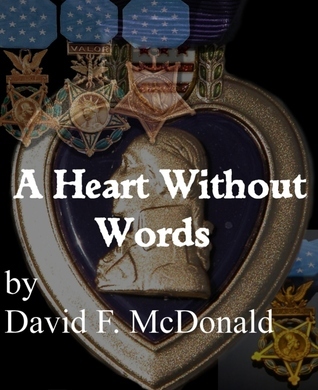 A Heart Without Words by David McDonald | Goodreads