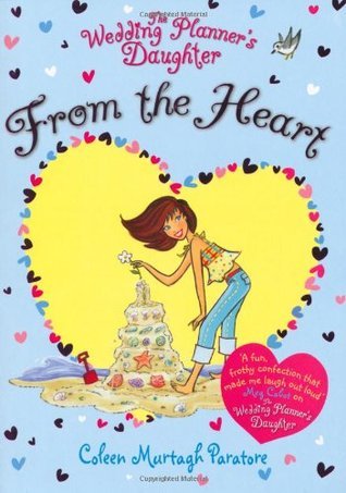From the Heart by Coleen Murtagh Paratore | Goodreads