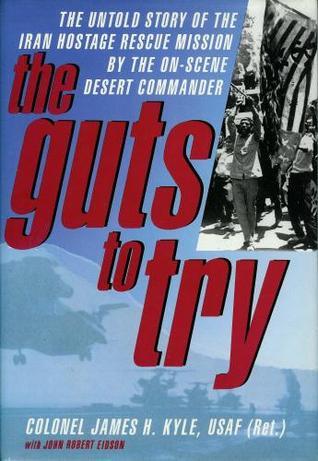 The Guts To Try by James H. Kyle | Goodreads