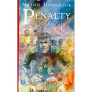 Penalty by Michael Hardcastle | Goodreads