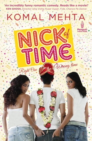 Nick of Time by Komal Mehta | Goodreads