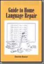Guide to Home Language Repair by Dennis Baron | Goodreads