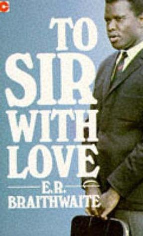 To Sir, With Love by BRAITHWAITE | Goodreads