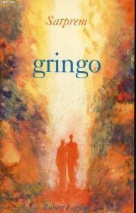 Gringo by Satprem | Goodreads