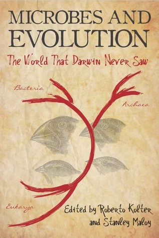 Microbes and Evolution: The World That Darwin Never Saw by Roberto ...