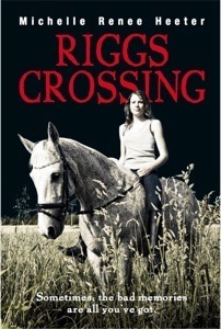 Riggs Crossing by Michelle Renee Heeter | Goodreads