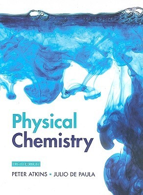 Atkins' Physical Chemistry by Peter Atkins | Goodreads