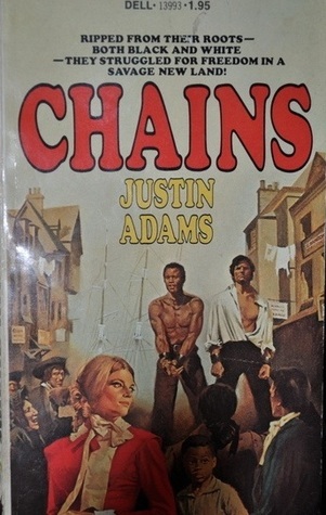 Chains by Justin Adams | Goodreads