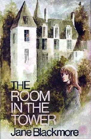 The Room in the Tower by Jane Blackmore | Goodreads