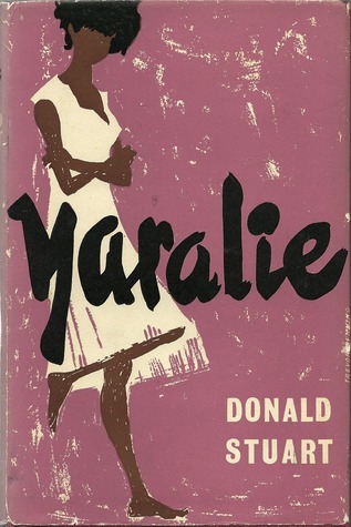 Yaralie by Donald Stuart | Goodreads