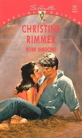 Born Innocent by Christine Rimmer | Goodreads