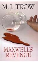 Maxwell's Revenge by M.J. Trow | Goodreads