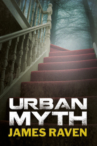 Urban Myth by James Raven | Goodreads