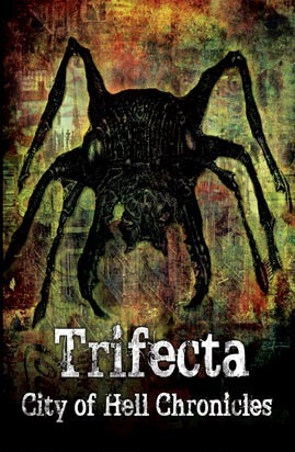 Trifecta: A City of Hell Chronicles Collection by Phil Ambler | Goodreads