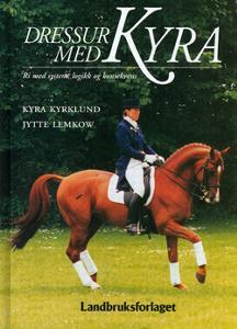 Dressur med Kyra by Kyra Kyrklund | Goodreads