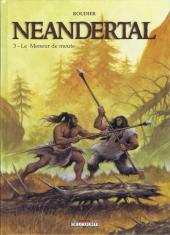 Le Meneur de meute (Néandertal, #3) by Emmanuel Roudier | Goodreads