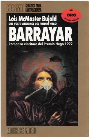 Barrayar (Vorkosigan Saga, #7 / chronol. #3) by Lois McMaster Bujold ...