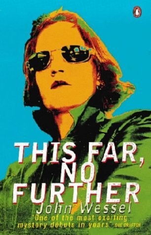 This Far, No Further by John Wessel | Goodreads