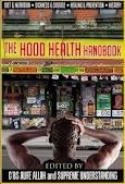 The Hood Health Handbook: A Practical Guide to Health and Wellness in ...