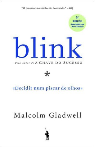 Blink by Malcolm Gladwell | Goodreads