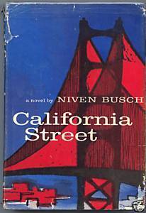 California Street by Niven Busch | Goodreads