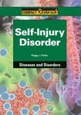 Self-injury Disorder (Compact Research Series) by Peggy J. Parks ...