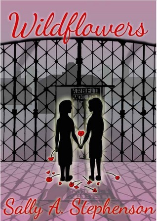 Wildflowers (Rage of Heaven Series) by Sally A. Stephenson | Goodreads