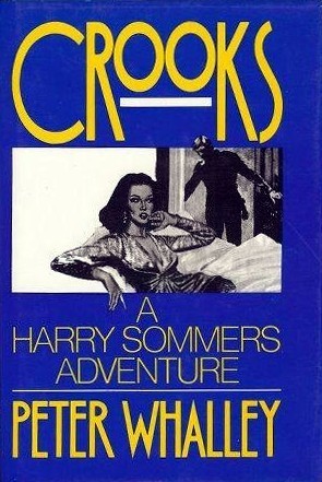 Crooks (Harry Sommers, #3) by Peter Whalley | Goodreads