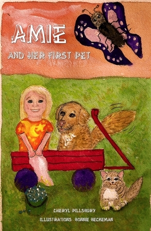 Amie and her First Pet by Cheryl T. Pillsbury | Goodreads