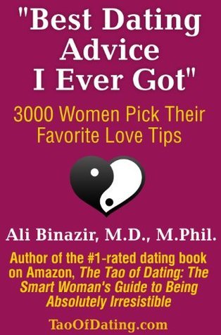 "Best Dating Advice I Ever Got": 3000 Women Pick Their Favorite Love ...