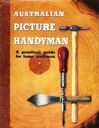 Australian Picture Handyman by Unknown | Goodreads