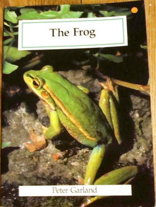 The Frog by Peter Garland | Goodreads