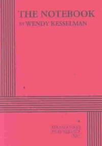 The Notebook - Acting Edition by Wendy Kesselman | Goodreads