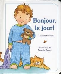 Bonjour, Le Jour! (French Edition) by Grace Maccarone | Goodreads