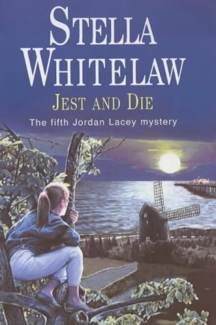 Jest And Die Jordan Lacey 5 By Stella Whitelaw Goodreads