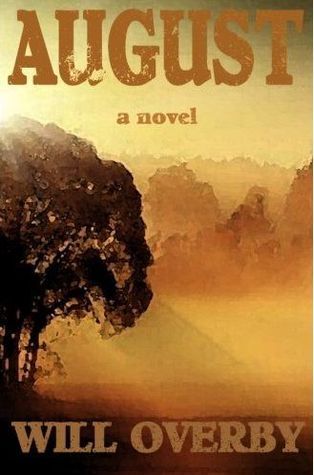 August by Will Overby | Goodreads