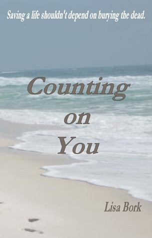 Counting on You by Lisa Bork | Goodreads