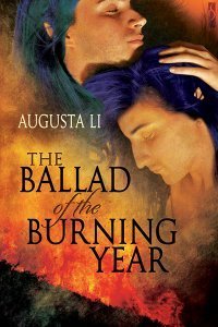 Ballad of the Burning Year by Augusta Li | Goodreads