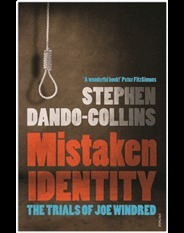 Mistaken Identity: The Trials of Joe Windred by Stephen Dando-Collins ...