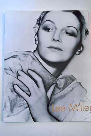Lee Miller y el Surrealismo by Lee Miller | Goodreads