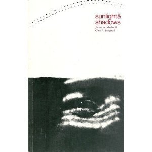Sunlight & Shadows by James A. MacNeill | Goodreads